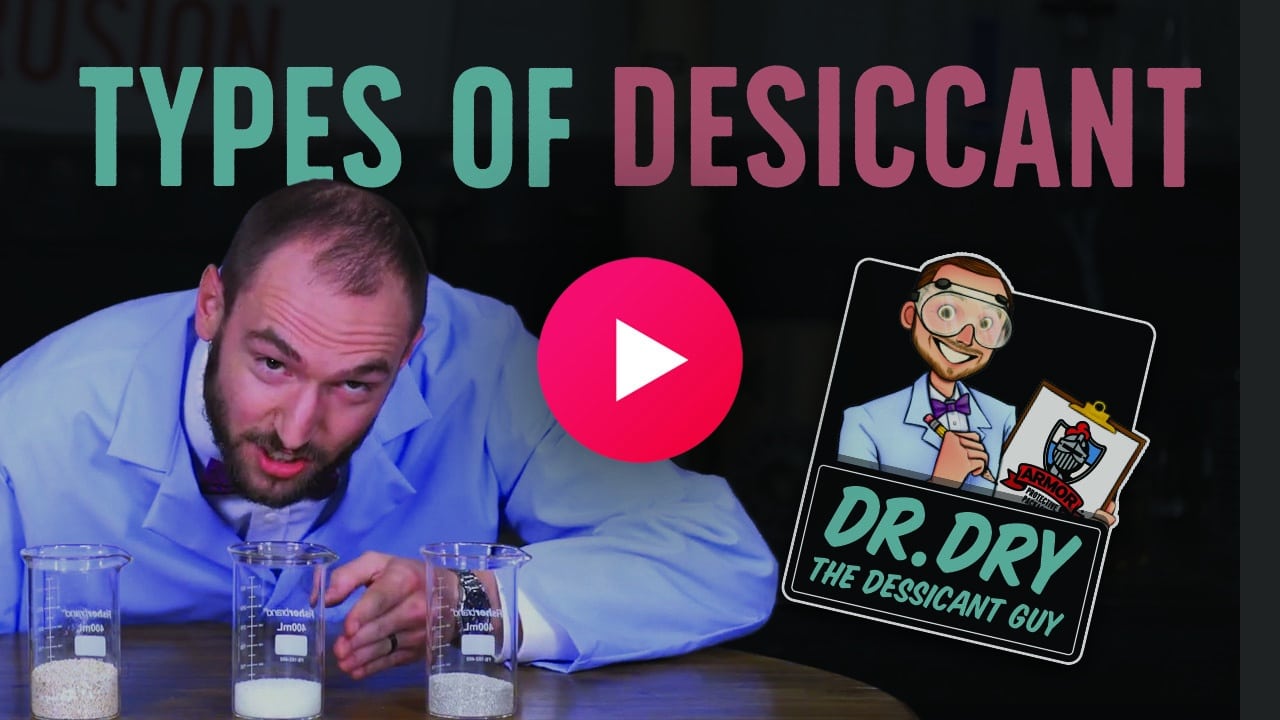 Types of Desiccants Ft. ARMOR’s Dr. Dry, the Desiccant Guy - Armor ...