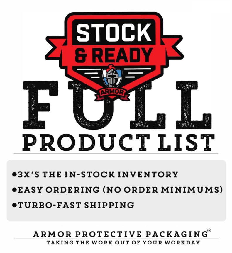 STOCK LIST - Armor Protective Packaging®